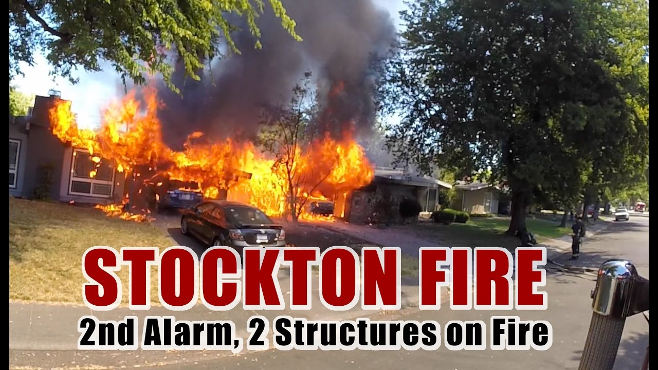 Stockton Fire • 2nd Alarm, 2 Structures on Fire