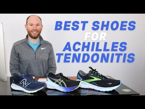Best Shoes for Achilles Tendonitis | Best Running Shoes for Achilles Tendonitis