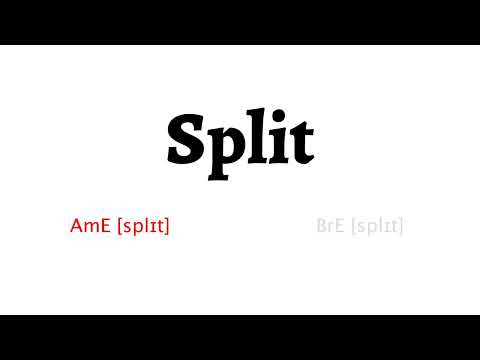 How to Pronounce split in American English and British English