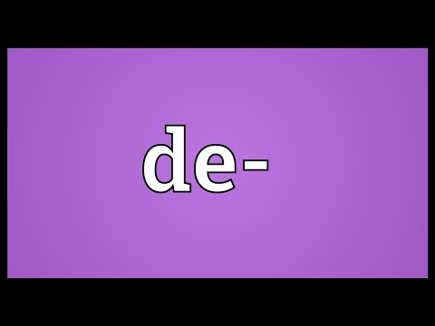 De- Meaning