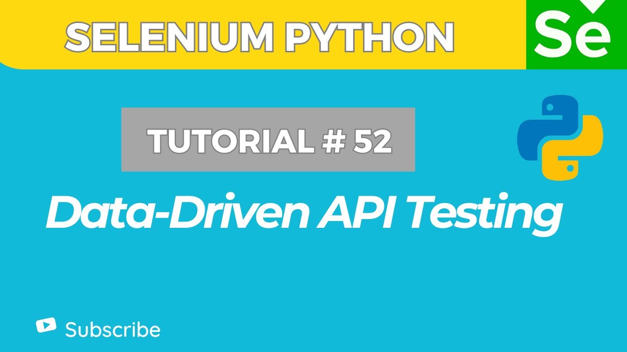 How to Perform Data Driven API Testing in Python (Selenium + Excel)
