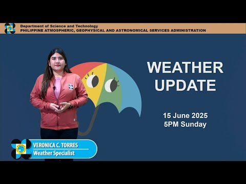 Public Weather Forecast issued at 5PM | June 15, 2025 - Sunday