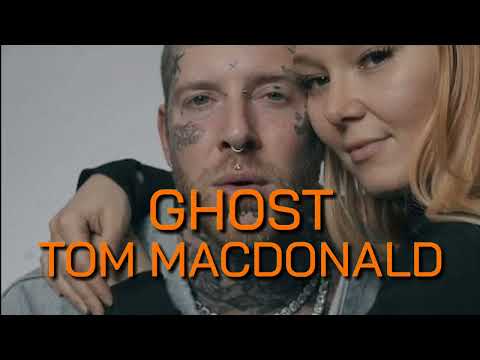 TOM MACDONALD - GHOST - LYRICS SONG.