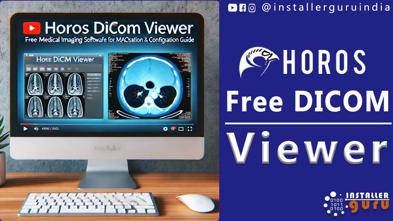 Horos DICOM Viewer: Free Medical Imaging Software for macOS - Installation & Configuration Guide