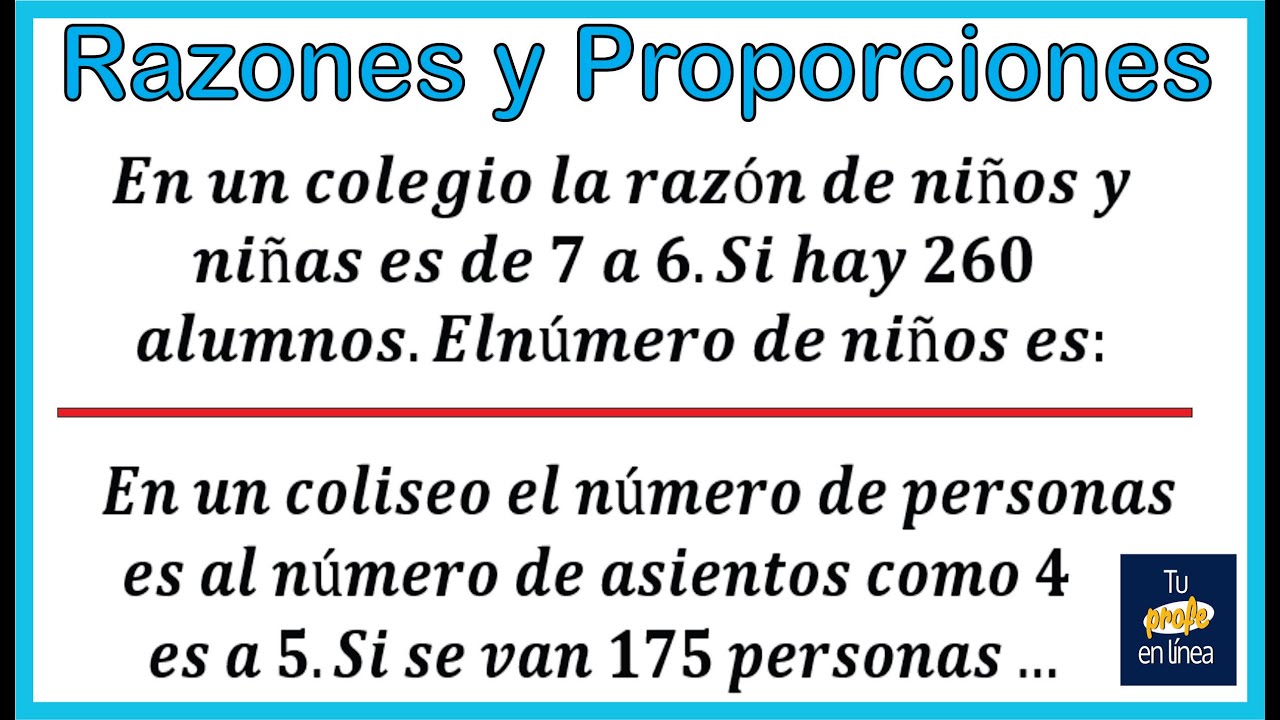 RAZONES Y PROPORCIONES 01: Problemas sobre Razones