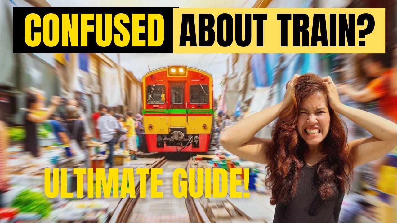 Thailand Train Travel: What You Need to Know as a Foreigner, Thailand Train First Timer’s Guide