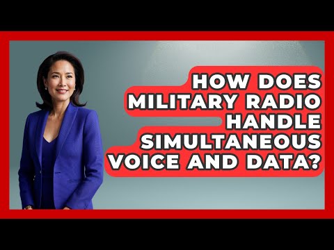 How Does Military Radio Handle Simultaneous Voice And Data? - Tactical Warfare Experts