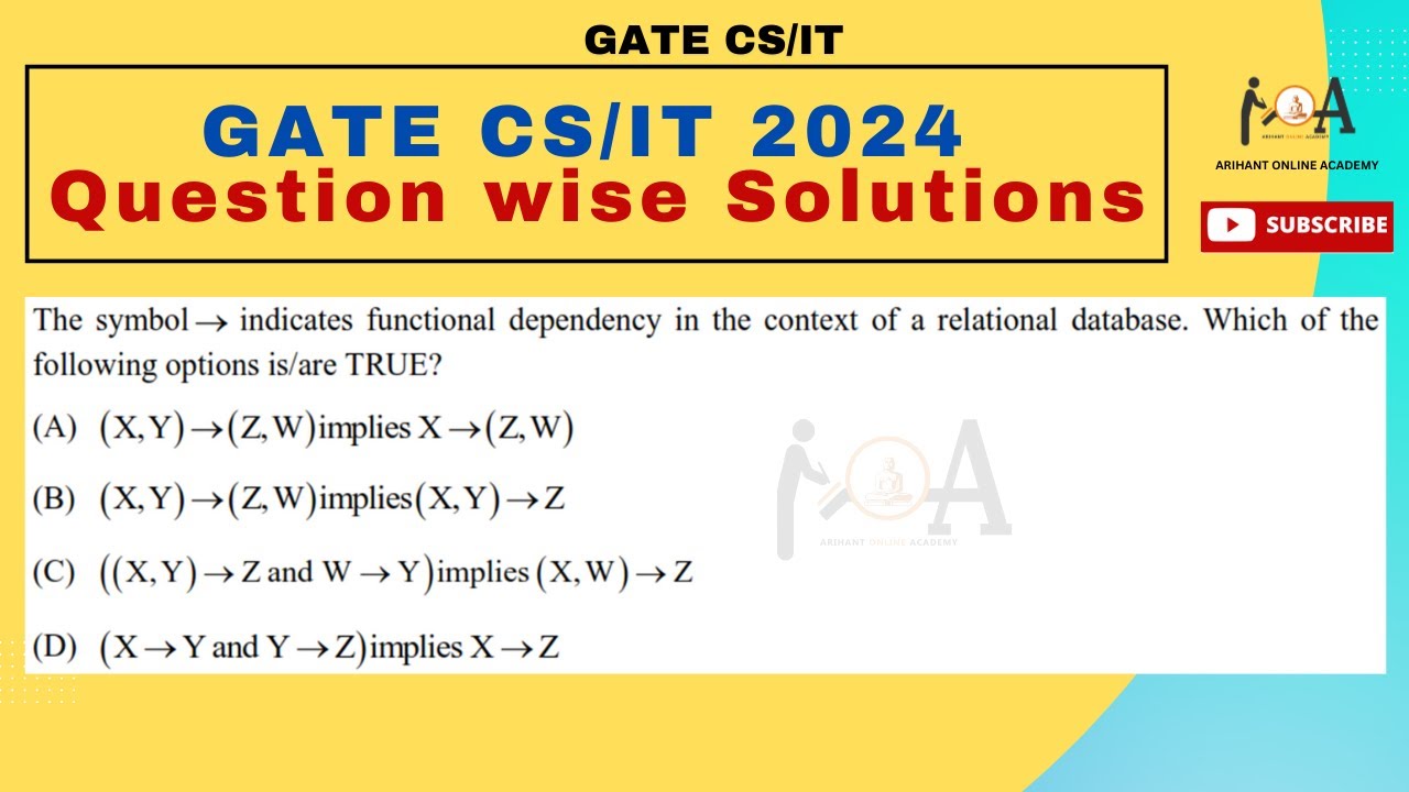 GATE CS 2024 Question - Wise Solutions | DBMS | Functional Dependency