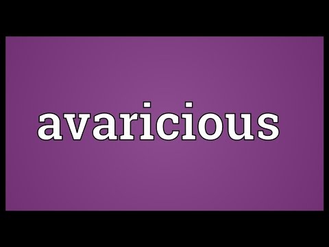 Avaricious Meaning