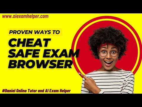 How do I cheat in a safe exam browser