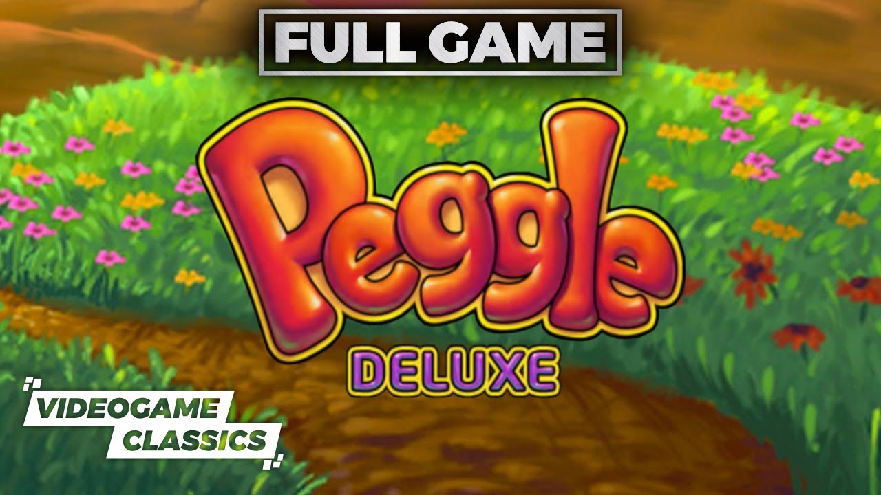 Peggle Deluxe - Full Game / No commentary
