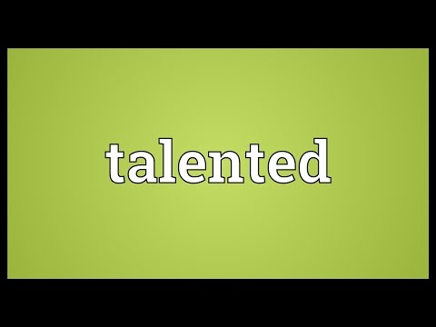 Talented Meaning