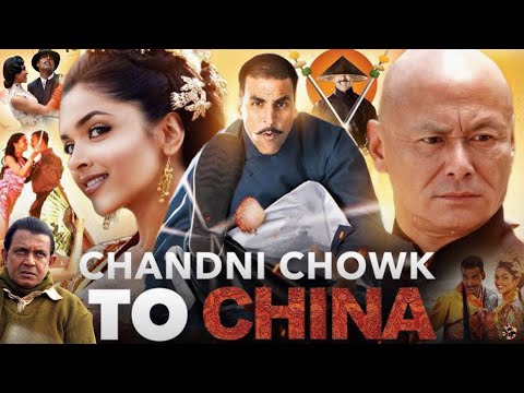 Chandni Chowk to China Full Movie | Blockbuster Action Film | Akshay Kumar | Mithun | Letest Facts