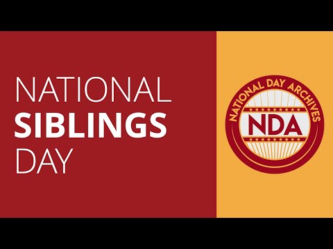 National Siblings Day- April 10