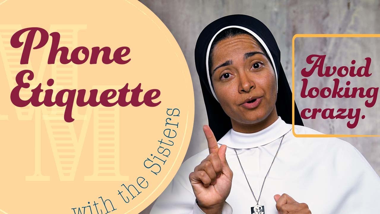Phone Etiquette | 21 | Manners Monday