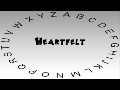 How to Say or Pronounce Heartfelt