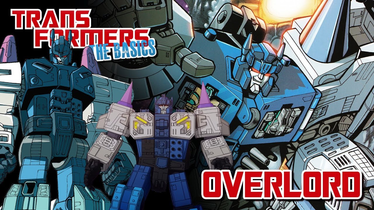 TRANSFORMERS: THE BASICS on OVERLORD