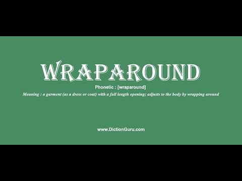wraparound: How to pronounce wraparound with Phonetic and Examples