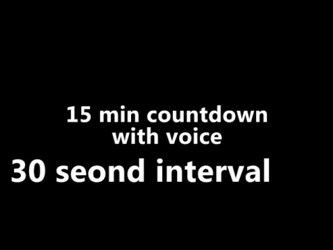 15 Minute Countdown Timer with voice 30 second interval