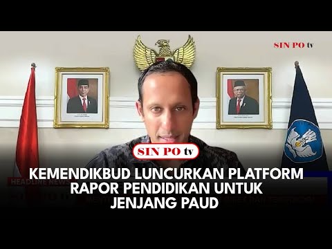 Kemendikbud Luncurkan Platform Rapor Pendidikan Untuk Jenjang PAUD