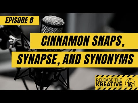 Cinnamon Snaps, Synapse, and Synonyms Episode 8