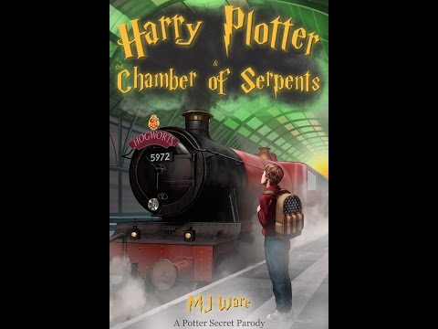 Harry Plotter & The Chamber of Serpents - A Potter Secret Parody or An American Muggle, audiobook