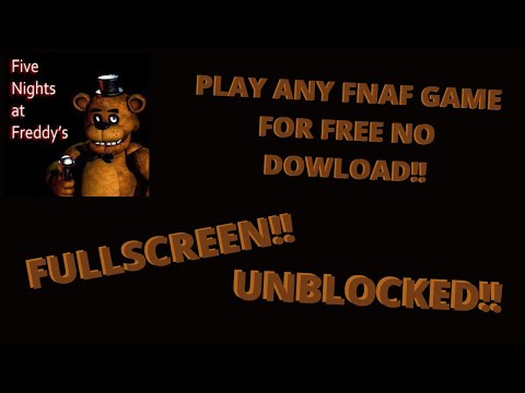 Play FNAF for Free No Download!! *UNBLOCKED AND FULLSCREEN!*