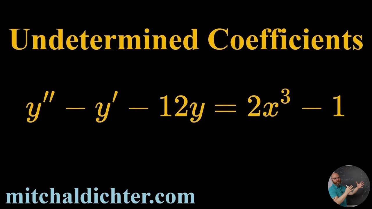 Undetermined Coefficients Example 1