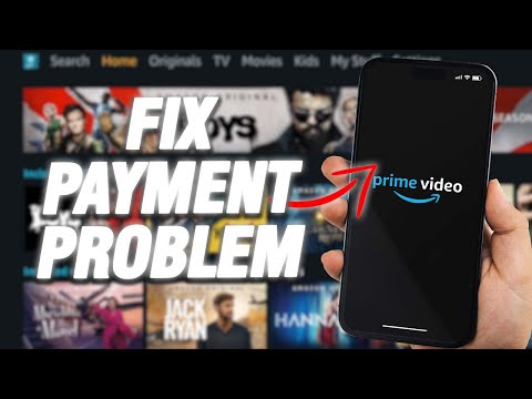 How To Fix Amazon Prime Video Payment Problem | Final Solution