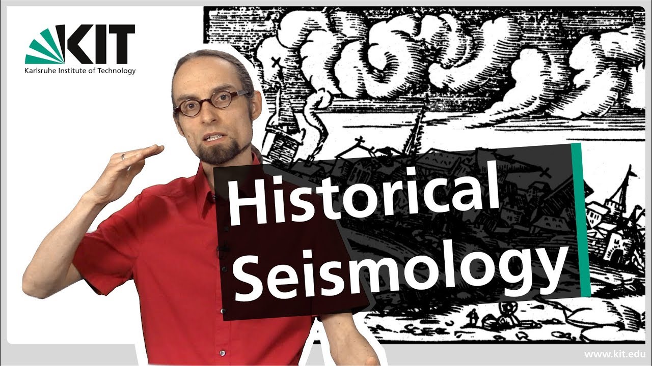 Basic Geophysics: Historical Seismology