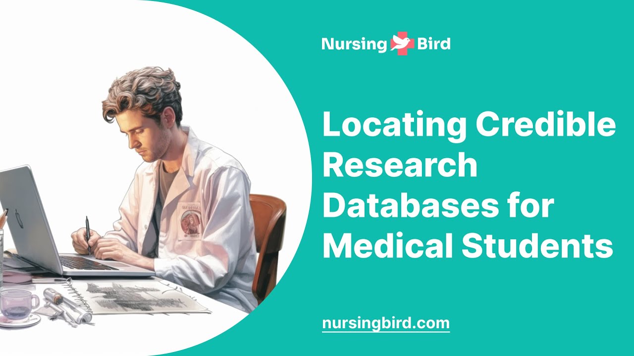 Locating Credible Research Databases for Medical Students - Essay Example