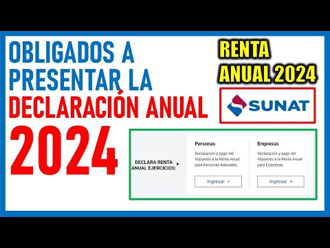 Obligados a presentar la Declaración Jurada Anual 2024 - SUNAT