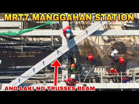 ANG LAKI NG TRUSSES BEAM/MRT7 NORTH AVE COMMON STATION UNIFIED GRAND CENTRAL STATION UPDATE 06/26/25