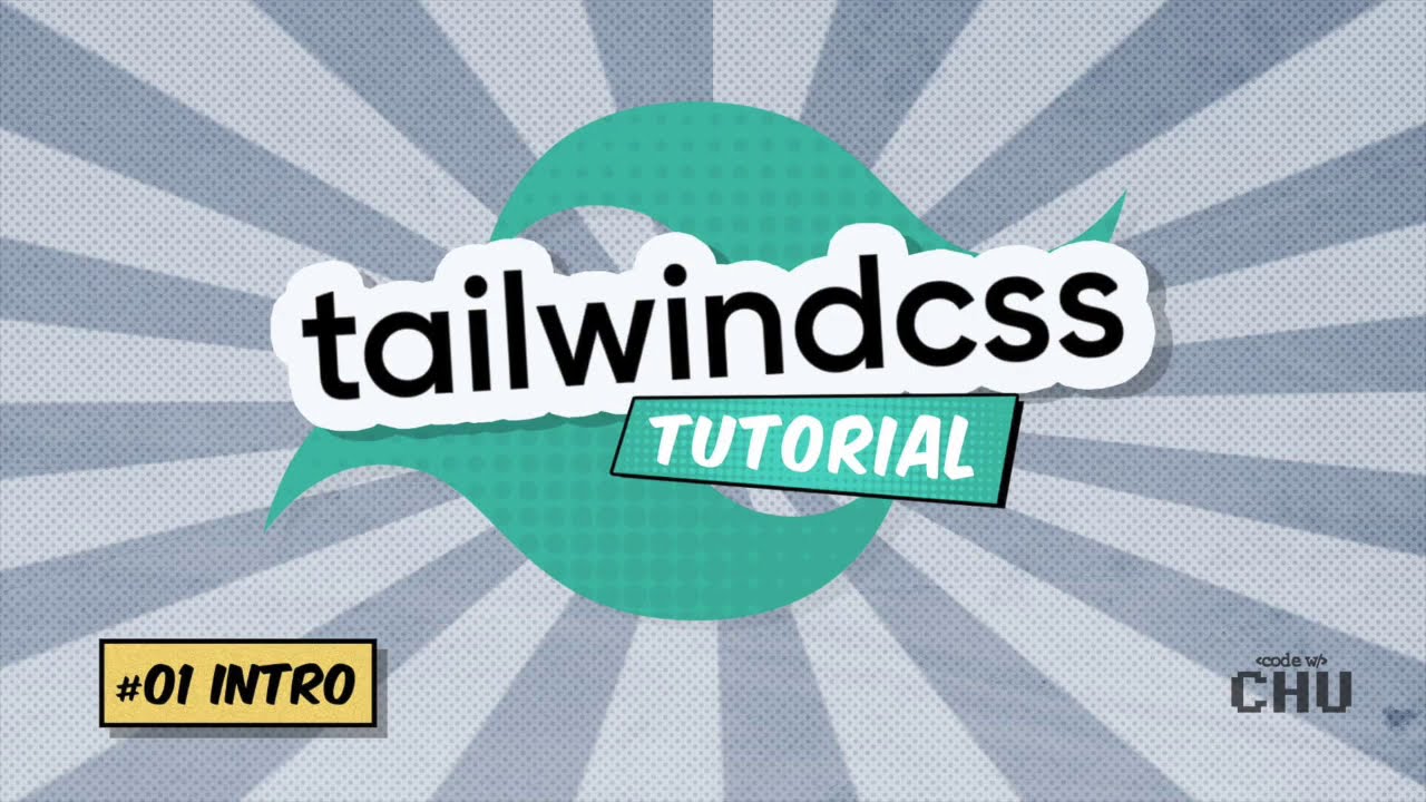 Tailwind CSS v1 | Tutorial Series | 01- Intro