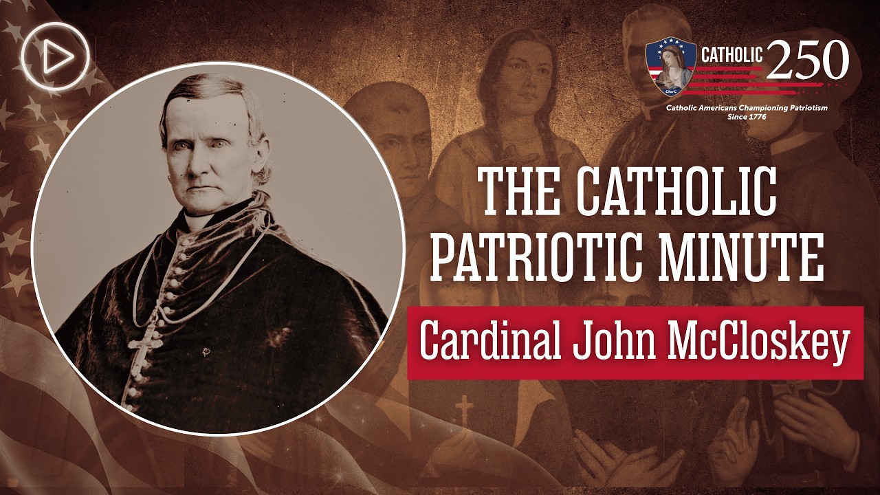 America’s First Cardinal: John McCloskey