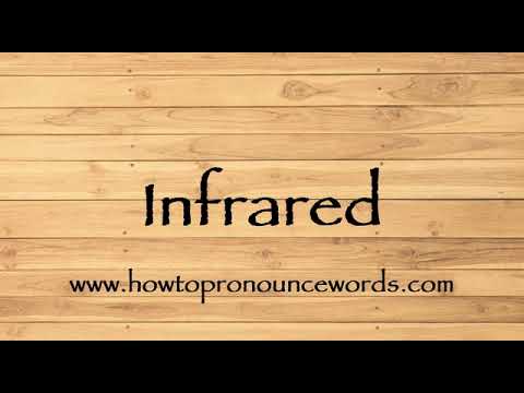 How To Pronounce Infrared ? How To say Infrared New Video