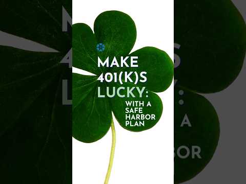 Make a 401(k) Lucky! Safe Harbor Explained #retirement #retirementplanning #retirementplans #finance
