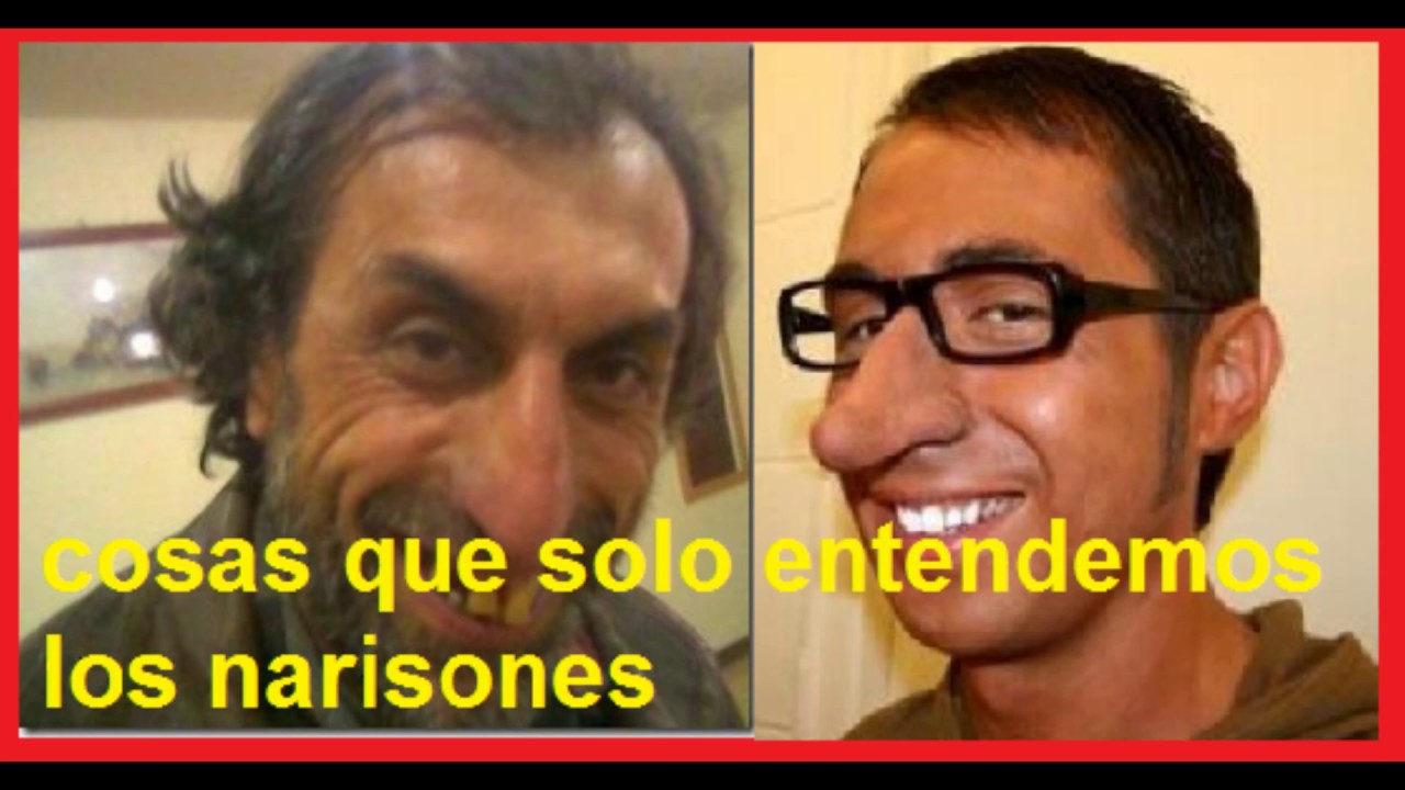 cosas que solo entendemos los narizones