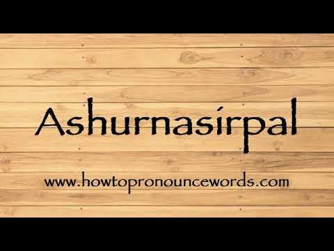 How To Pronounce Ashurnasirpal ? How To say Ashurnasirpal New Video