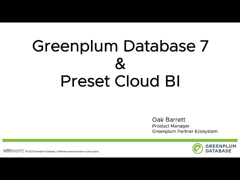 Greenplum Database & Preset BI SaaS powered by Apache Superset™