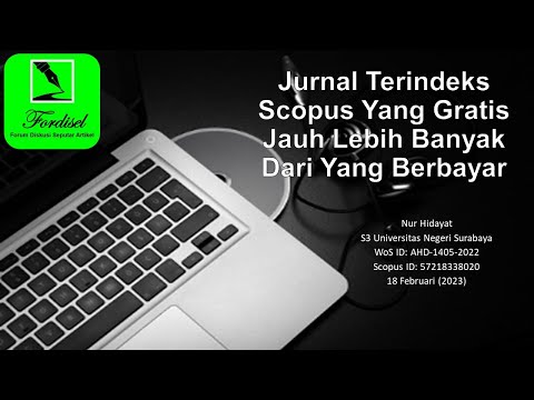 Jurnal Terindeks Scopus Yang Gratis Jauh Lebih Banyak Dari Yang Berbayar