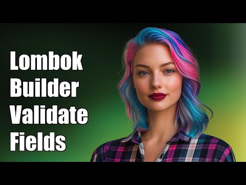 Using Lombok Builder to Validate Non-Null and Non-Empty Fields in Java