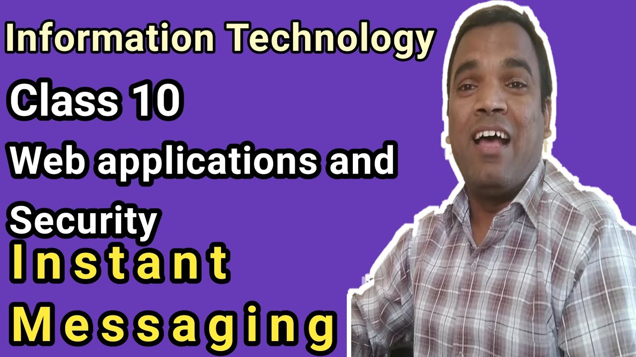 Instant Messaging Explained | Unit 4 Web Applications and Security | Information technology 402