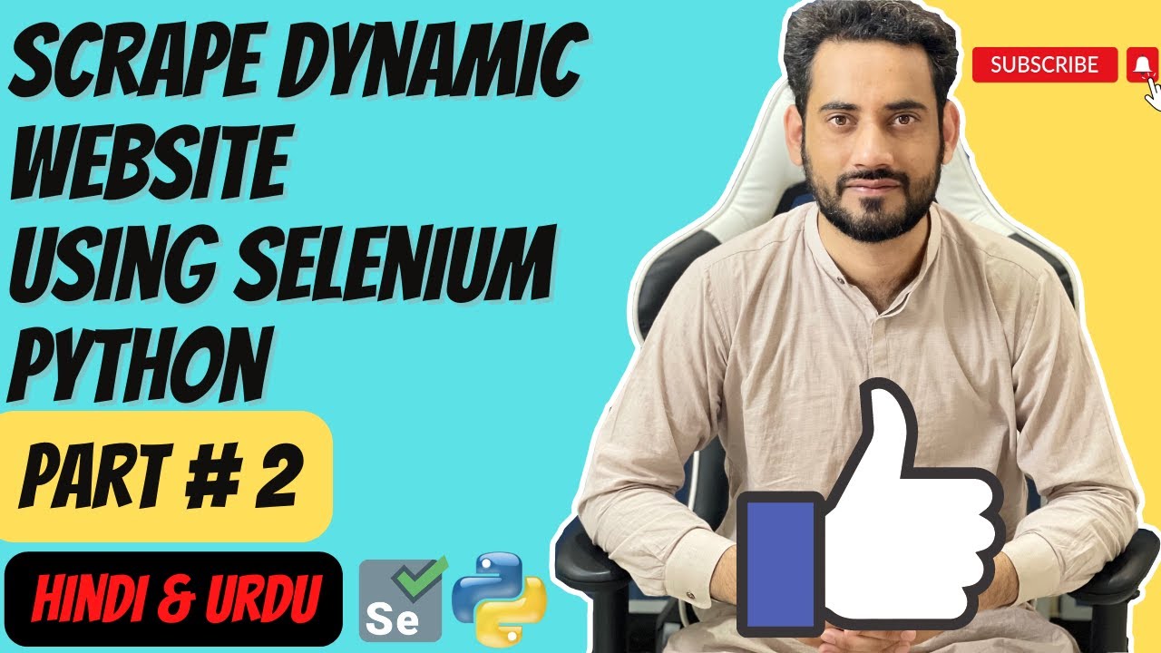 Scrape Dynamic Websites Using Selenium Python | Part-2