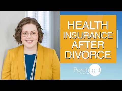 Health Insurance After Divorce How to Get Coverage | Porchlight Legal