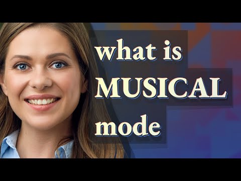 Musical mode | meaning of Musical mode
