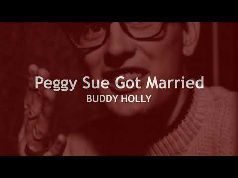 Peggy Sue Got Married BUDDY HOLLY (with lyrics)