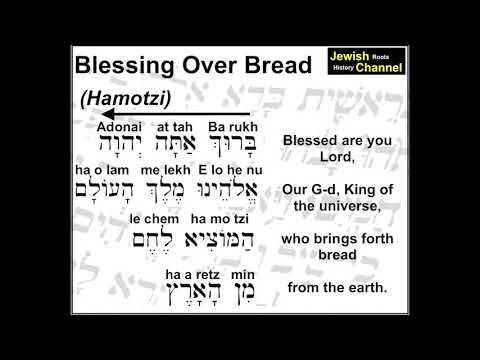 Hamotzi Blessing of Bread - Jewish Roots History Channel