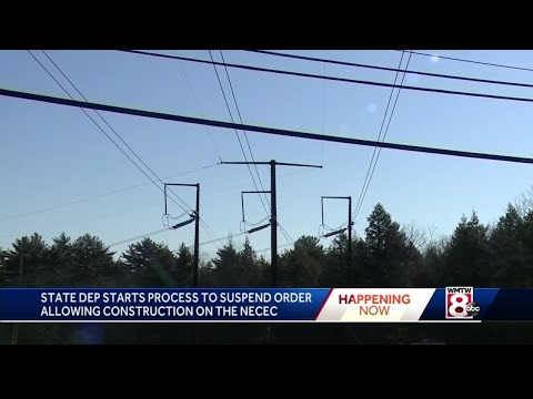 Maine DEP initiates process to suspend approval of NECEC power corridor