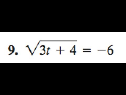 sqrt(3t + 4) = -6
